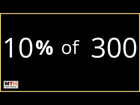 What is 10 percent of 300? (10% of 300)