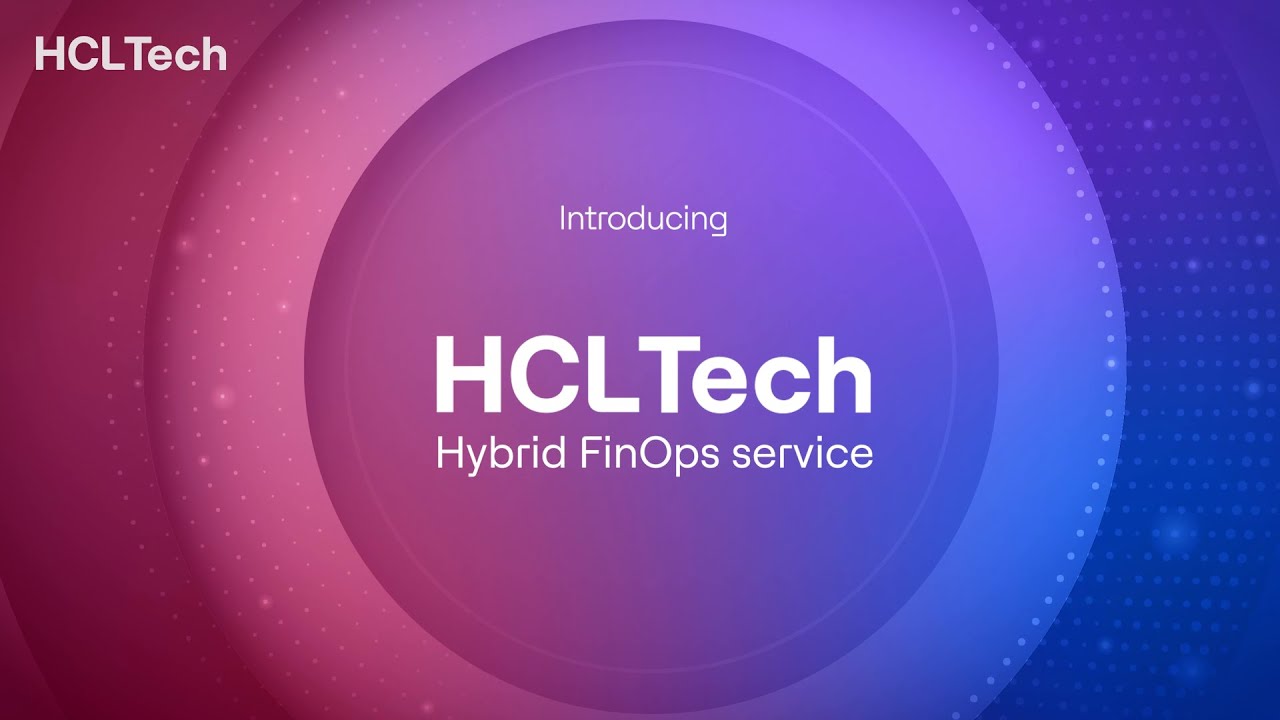 Maximize cloud efficiency and savings with HCLTech Hybrid FinOps Service
