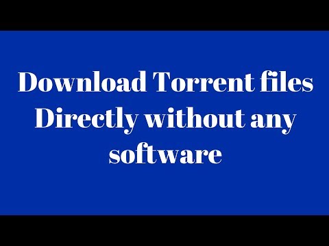 Download Torrent files without any app/software | seedr to download torrent files