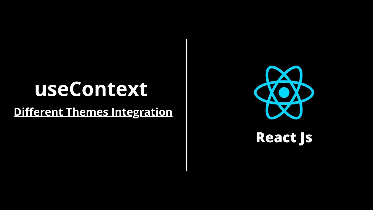 Themes with useContext | React Js