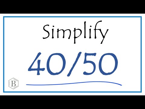 How to Simplify the Fraction 40/50