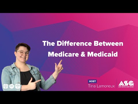 The Difference Between Medicare & Medicaid: What That Means for Insurance Agents