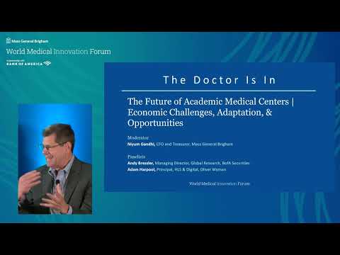 2023 WMIF | The Dr. Is In | The Future of Academic Medical Centers