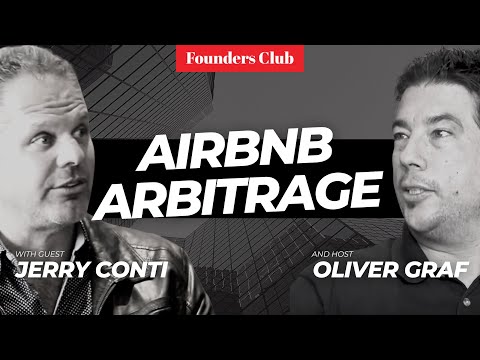 AirBNB Arbitrage 💰🔥 | MAKE MONEY (WITHOUT OWNING REAL ESTATE) | Jerry Conti on Founders Club