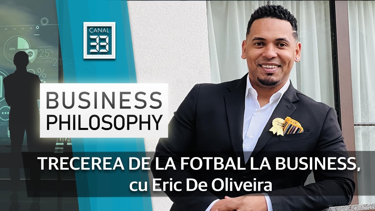 Eric de Oliveira, despre trecerea de la fotbal la business – Emisiune ...