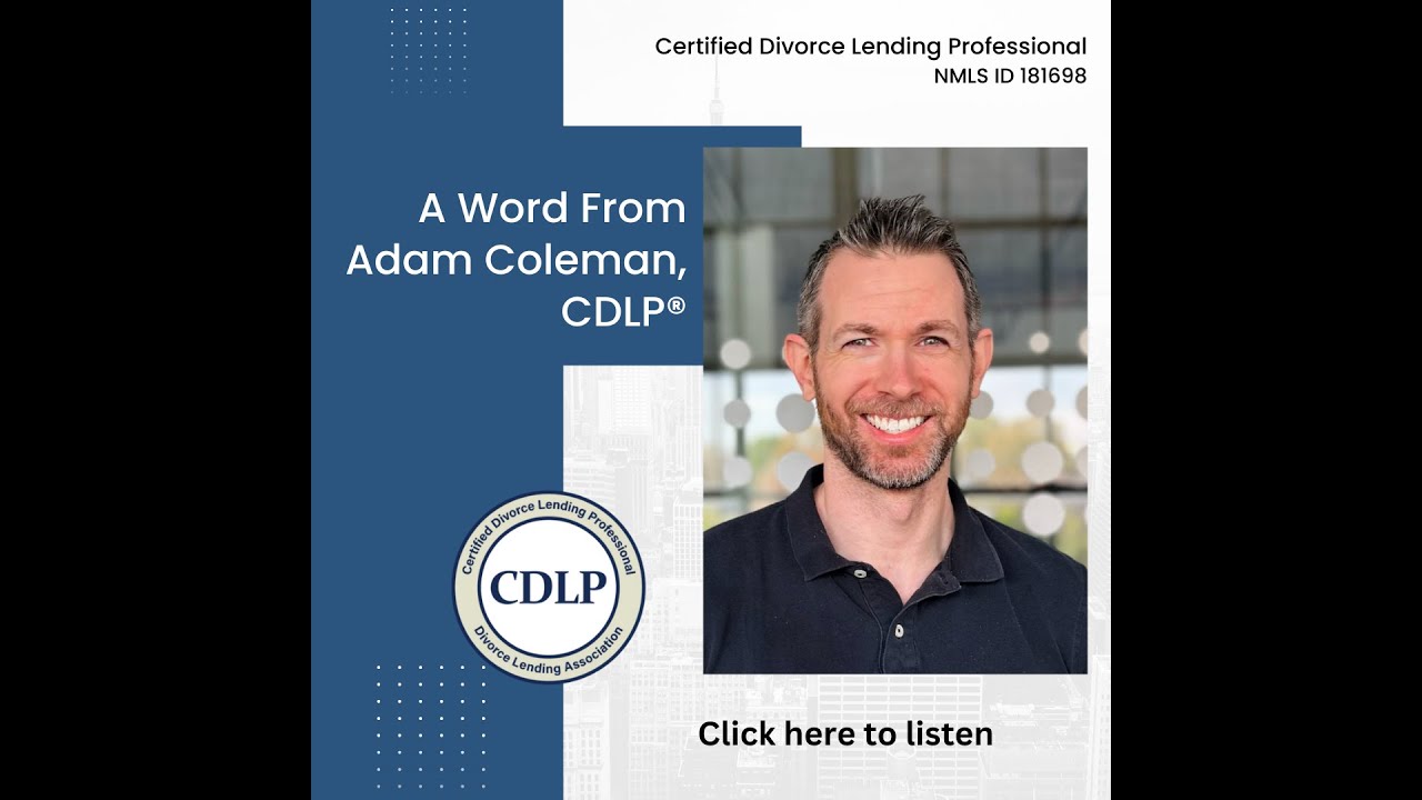 Adam Coleman | Divorce Lending Association, LLC