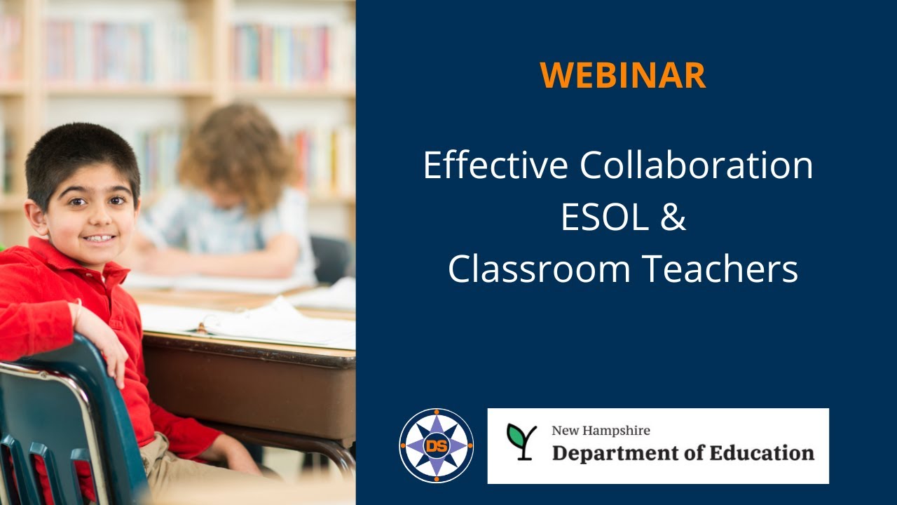 Effective Collaboration ESOL and Classroom Teachers