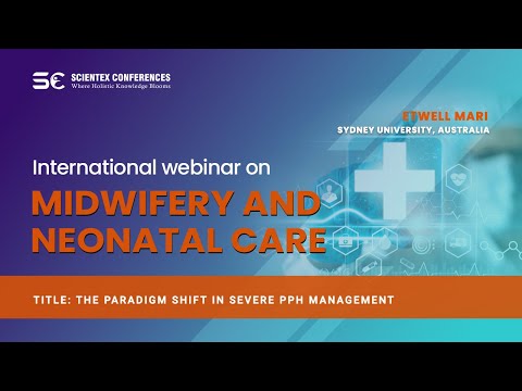 The Paradigm shift in severe PPH management | Midwifery 2022