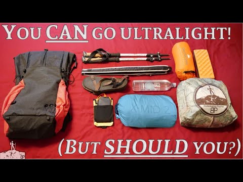 Reasons To (and Not To) Go Ultralight