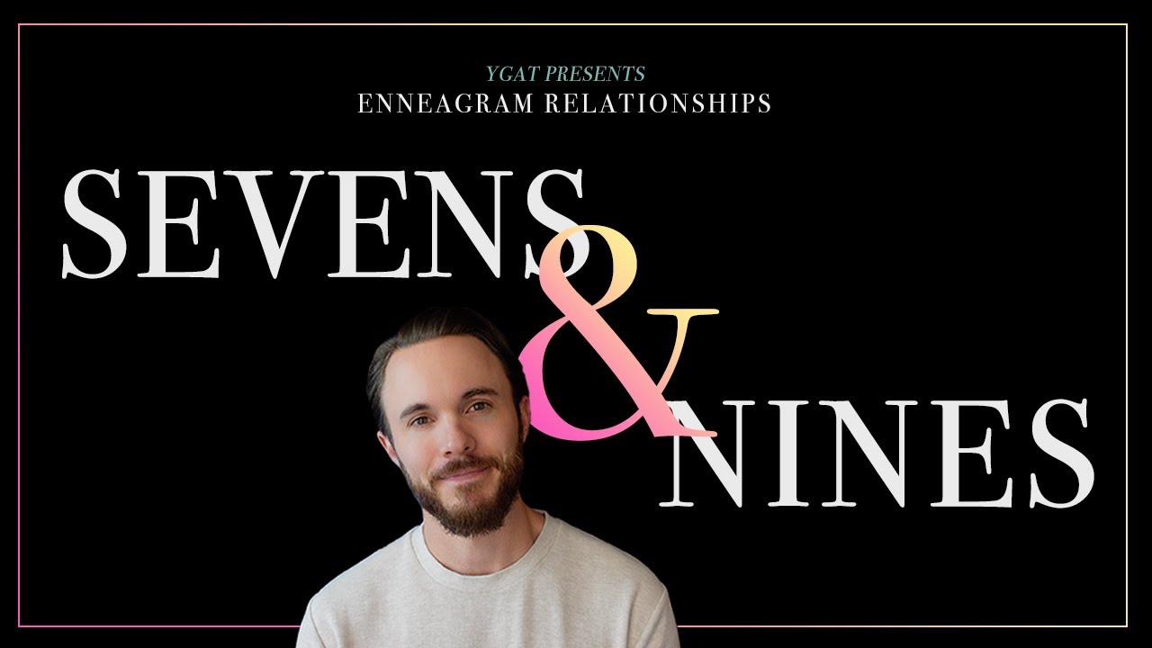 Enneagram Types 7 and 9 in a Relationship Explained