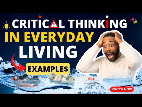 Critical Thinking in Everyday Life #criticalthinking