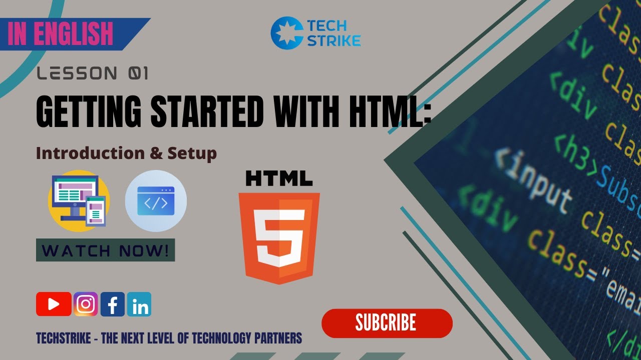 Getting Started with HTML | Introduction & Setup| Lesson 01 | English | HTML | TechStrike