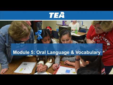 Module 5: Oral Language and Vocabulary