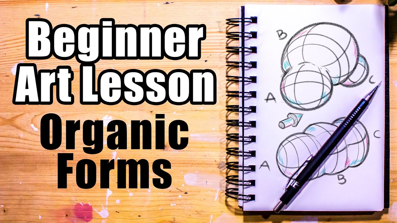 Beginner Art Lesson - How to Draw Organic Forms 🖍