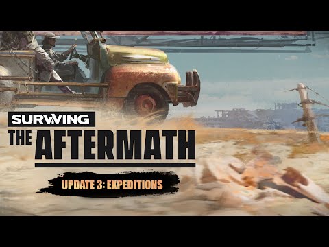 Surviving the Aftermath! Time For Expeditions! – Techmash