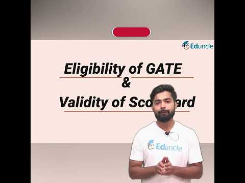 Eligibility of GATE & Validity of Scorecard | GATE Exam 2023 | GATE Preparation