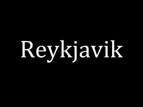 How to pronounce Reykjavik (Reykjavík)