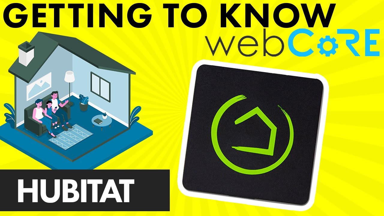 Getting to Know webCoRE [Video Series] - webCore - Hubitat