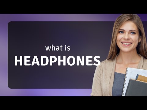 Understanding "Headphones" – Tune into English!