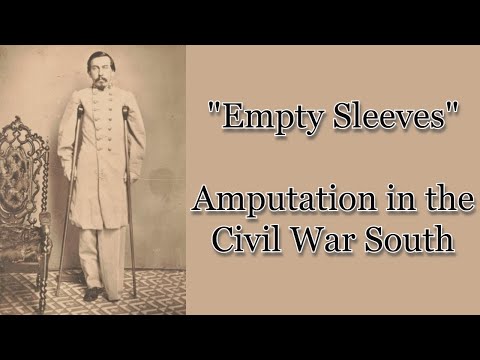 Amputations in the Civil War South with Dr. Brian Miller