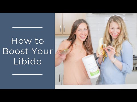 How to Boost Your Libido | Foods and Supplements To Increase Libido