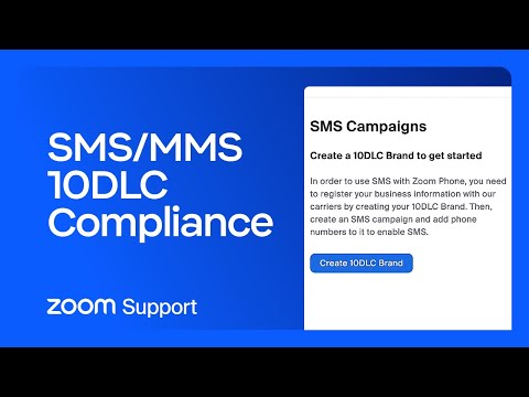 SMS/MMS 10DLC Compliance for Zoom Phone
