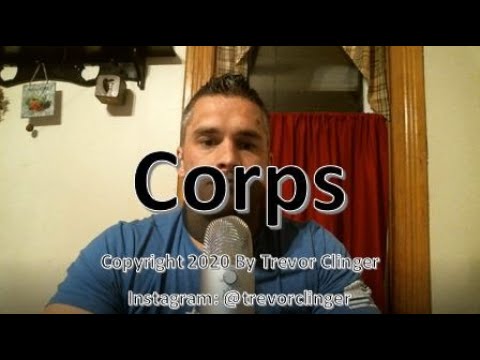 How To Pronounce Corps