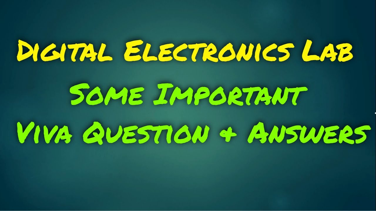 Essential Viva Questions for Digital Electronics Lab | Galaxy.ai