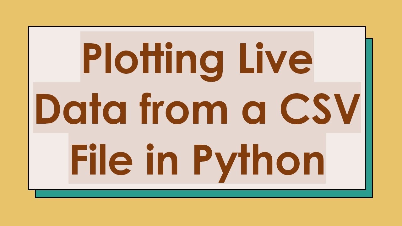 Plotting Live Data from a CSV File in Python
