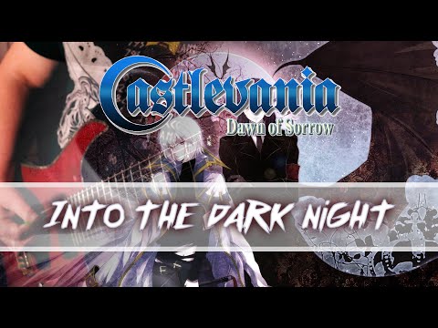 Into The Dark Night (Castlevania : Dawn Of Sorrow) ~ Metal Cover | SlashBib