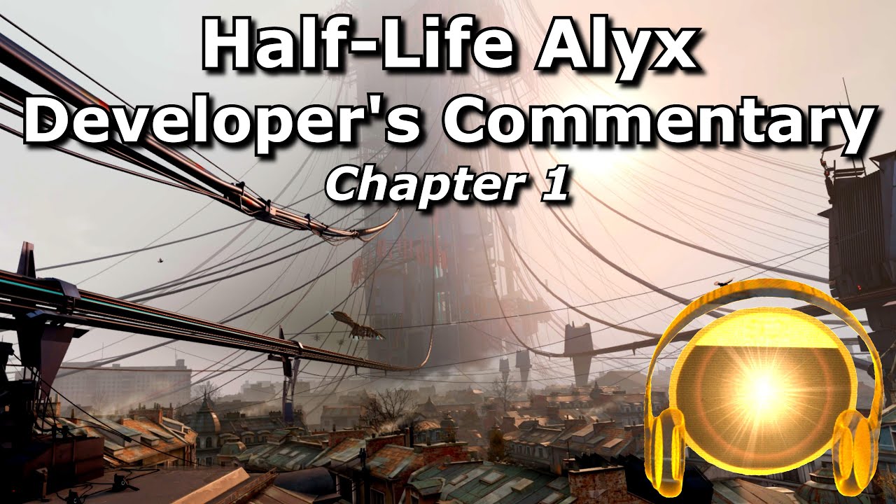 HLA Developer Commentary - Chapter 1 - Entanglement