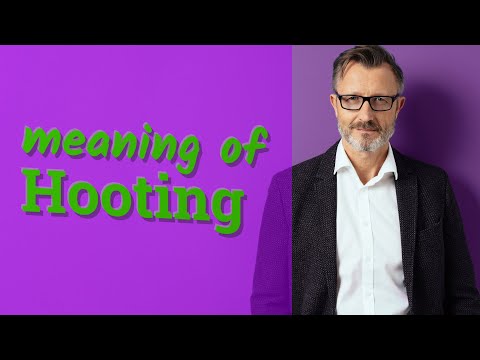 Hooting | Meaning of hooting π