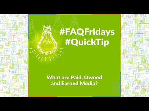 What Are Paid, Owned and Earned Media? │ #FAQFriday #QuickTip