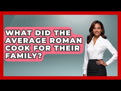 What Did The Average Roman Cook For Their Family? - All About Rome