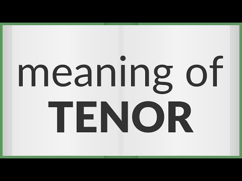 Tenor | meaning of Tenor