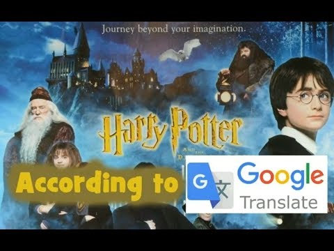 Harry Potter According to Google Translate