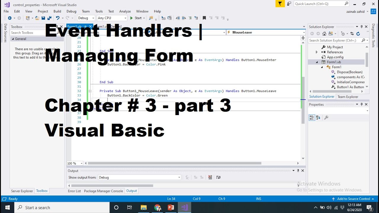 Event Handlers and Managing Forms | Visual Basic ( VB ) | Chapter # 3 - Part 3
