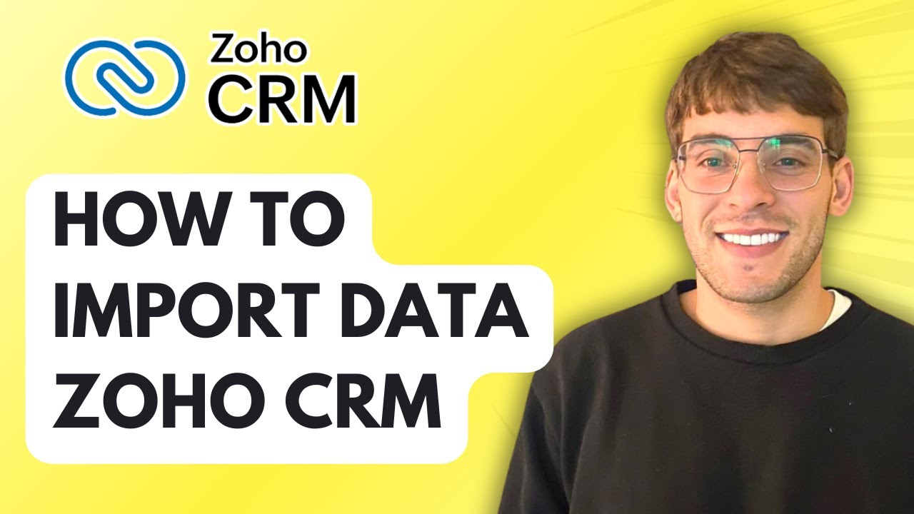 How to Import Data in Zoho CRM [2026 Full Guide]