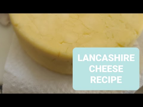 Lancashire Style Cheese Recipe | The cheese that tastes like Dubliner!