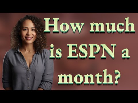 How much is ESPN a month?