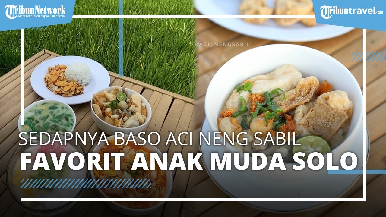 Baso Aci Neng Sabil, Sajian Nikmat Ditemani Pemandangan Sawah nan Asri ... Baso Aci Neng Sabil, Sajian Nikmat Ditemani Pemandangan Sawah nan Asri ...