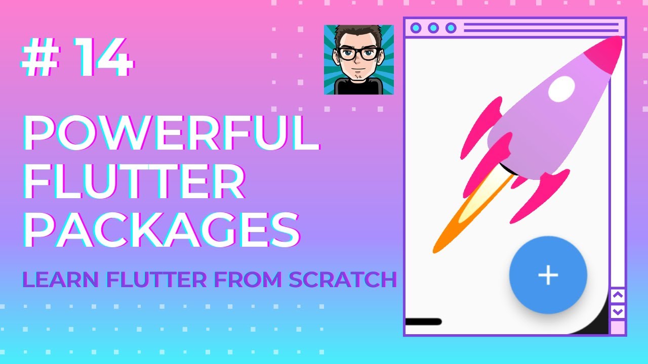Powerful Flutter Packages | Easy Flutter Tutorial Series For Beginners