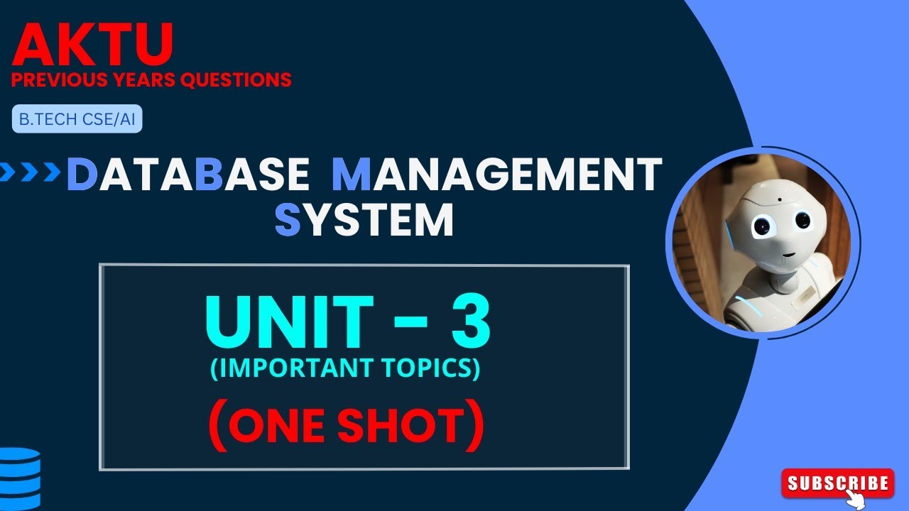#9 UNIT-3 (DBMS full theory)//AKTU previous year based//complete revision notes