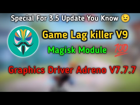 Game Lag killer V9 Magisk Module | Graphics Driver Adreno v777 | latest ...