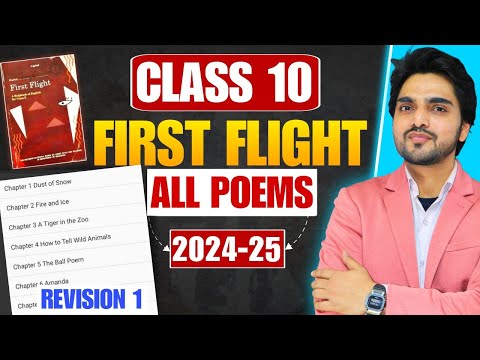 CLASS 10th FIRST FLIGHT ALL POEMS ONE SHOT REVISION | ALL POEMS/FULL SUMMARY/EXPLANATION/LONG ANSWER