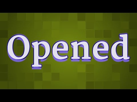 OPENED pronunciation • How to pronounce OPENED