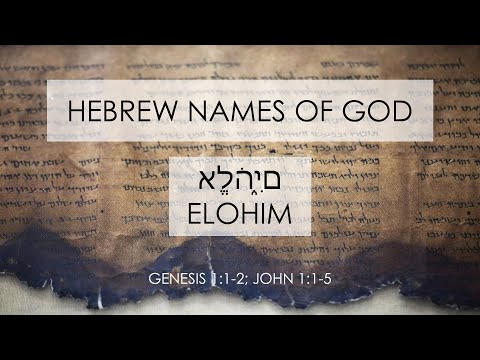 MHBC Hebrew Names of God 1 - Elohim (God)
