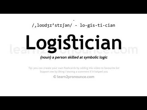 Pronunciation of Logistician | Definition of Logistician
