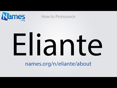 How to Pronounce Eliante