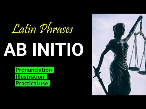 AB INITIO | Meaning of AB INITIO | How to use AB INITIO in a sentence | Legal Latin Phrases